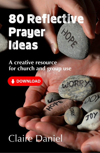 80 Reflective Prayer Ideas: A creative resource for church and group u ...