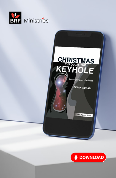 Christmas through the Keyhole: Luke's glimpses of Advent – BRFonline