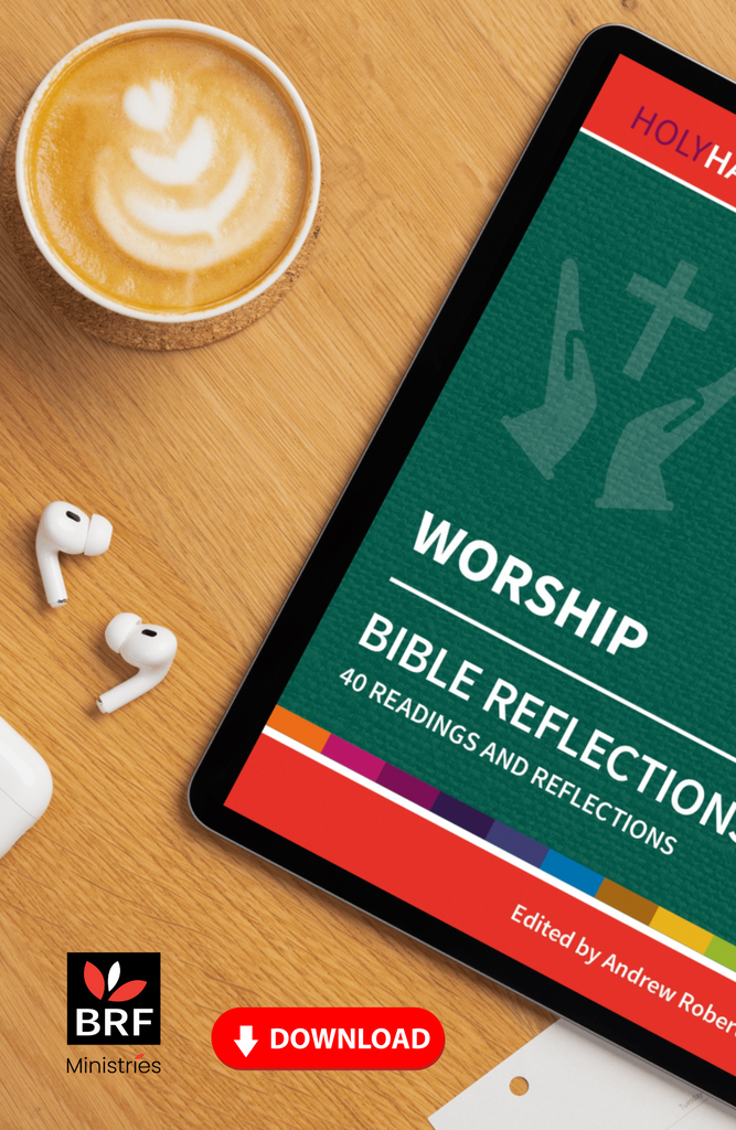 Holy Habits Bible Reflections: Worship: 40 readings and reflections ...