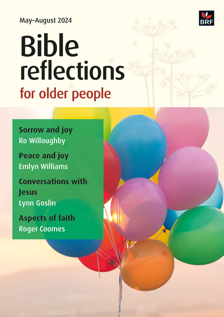 Bible Reflections for Older People May - August 2024 – BRFonline