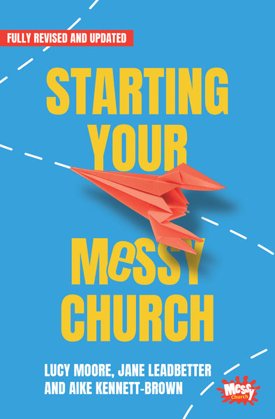 Starting Your Messy Church – BRFonline