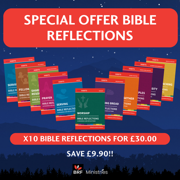 Holy Habits: Bible Reflections Special Offer – BRFonline