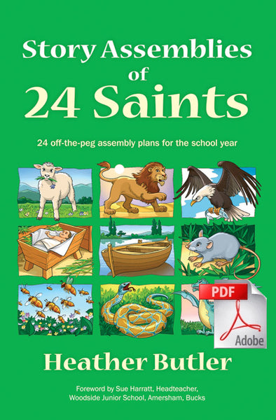 Story Assemblies of 24 Saints: 24 off-the-peg assemblies for the schoo ...